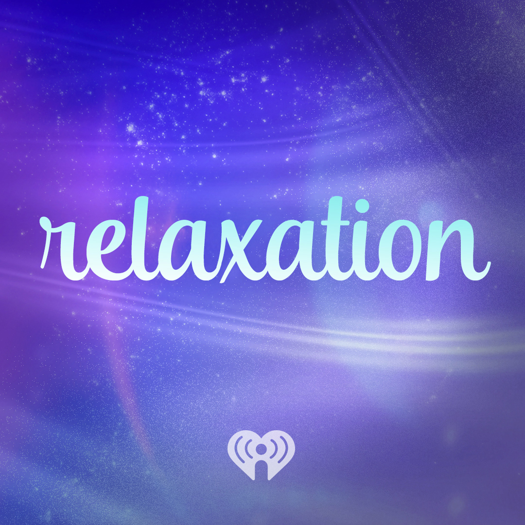 Relaxation | iHeartRadio