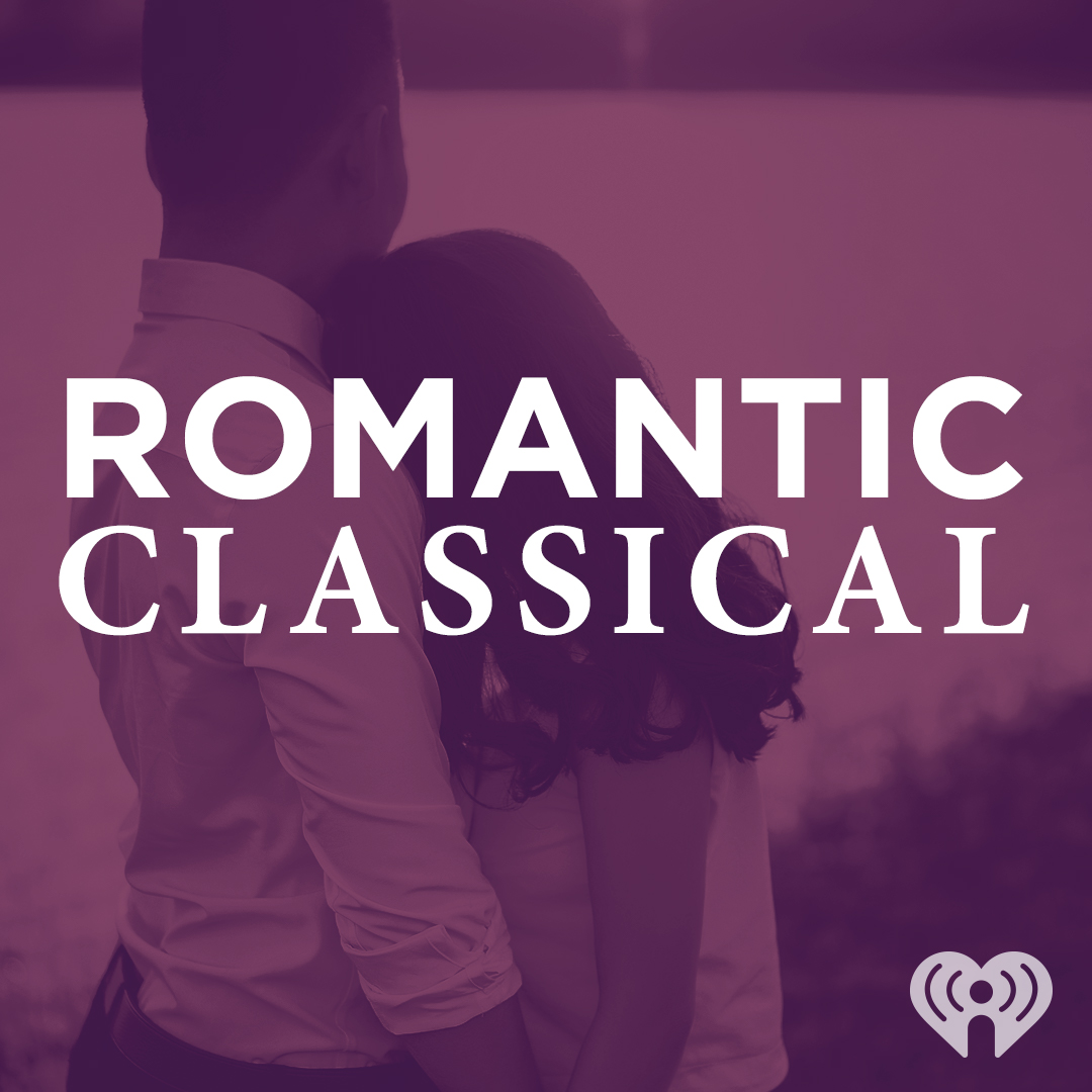 Romantic Classical | iHeartRadio