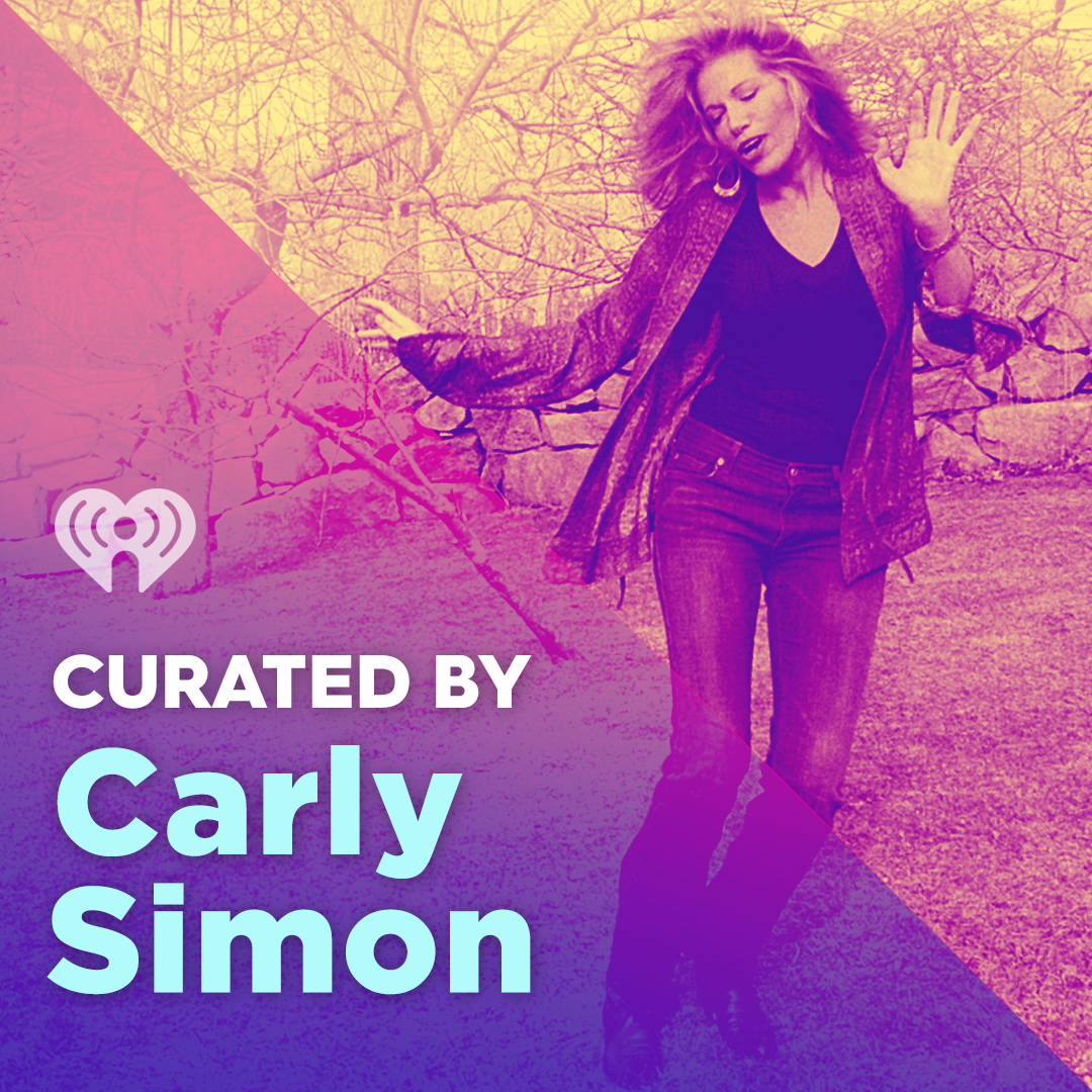 Curated By: Carly Simon | iHeartRadio